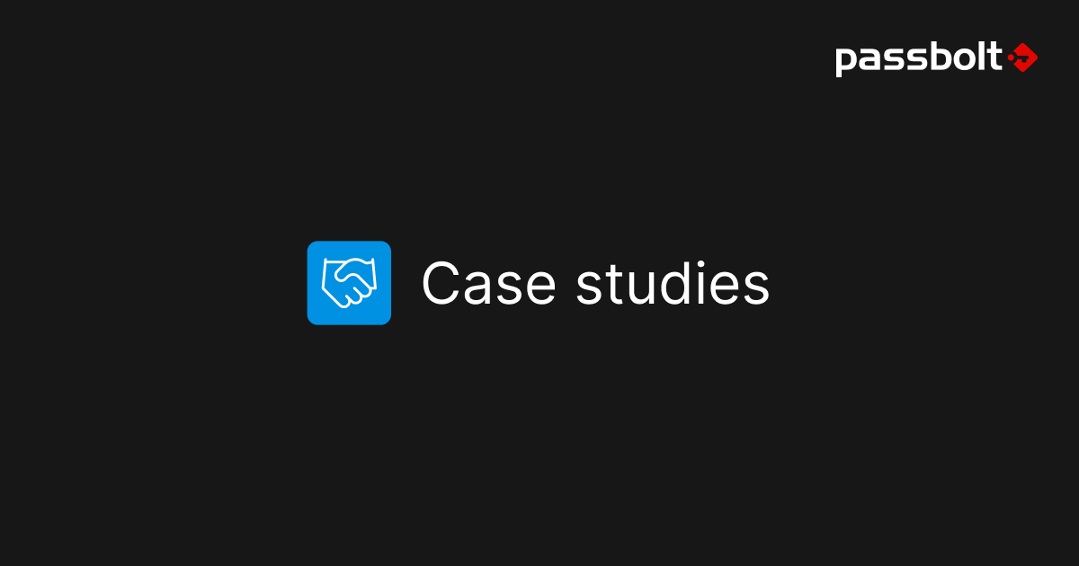 Passbolt Case Studies
